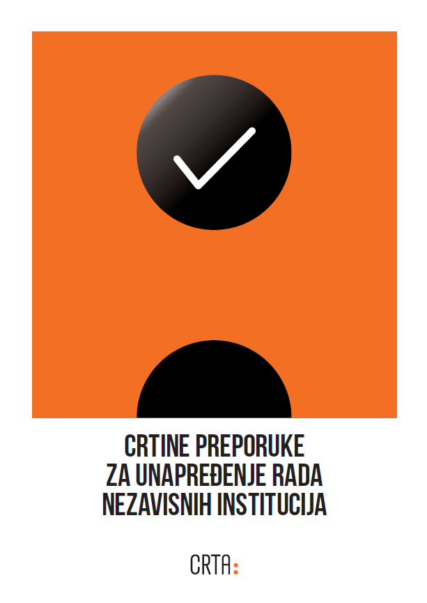 CRTA :Crtine preporuke za unapređenje rada nezavisnih institucija 2022 - CRTA