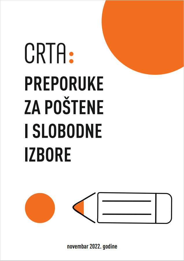 CRTA :Crtine preporuke za poštene i slobodne izbore - CRTA